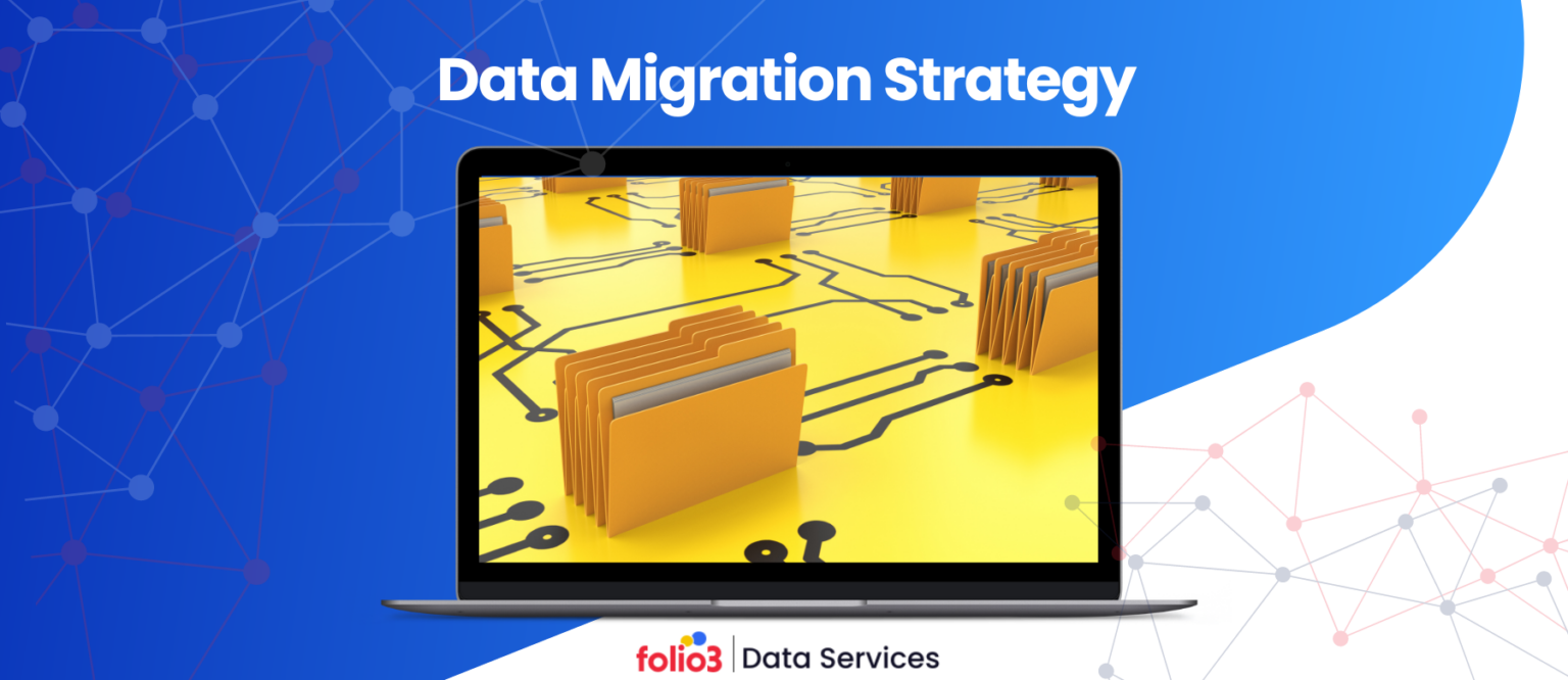 Data Migration Strategy: Types, Process & Strategies