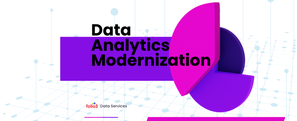 Data Analytics Modernization | Strategies & Key Benefits