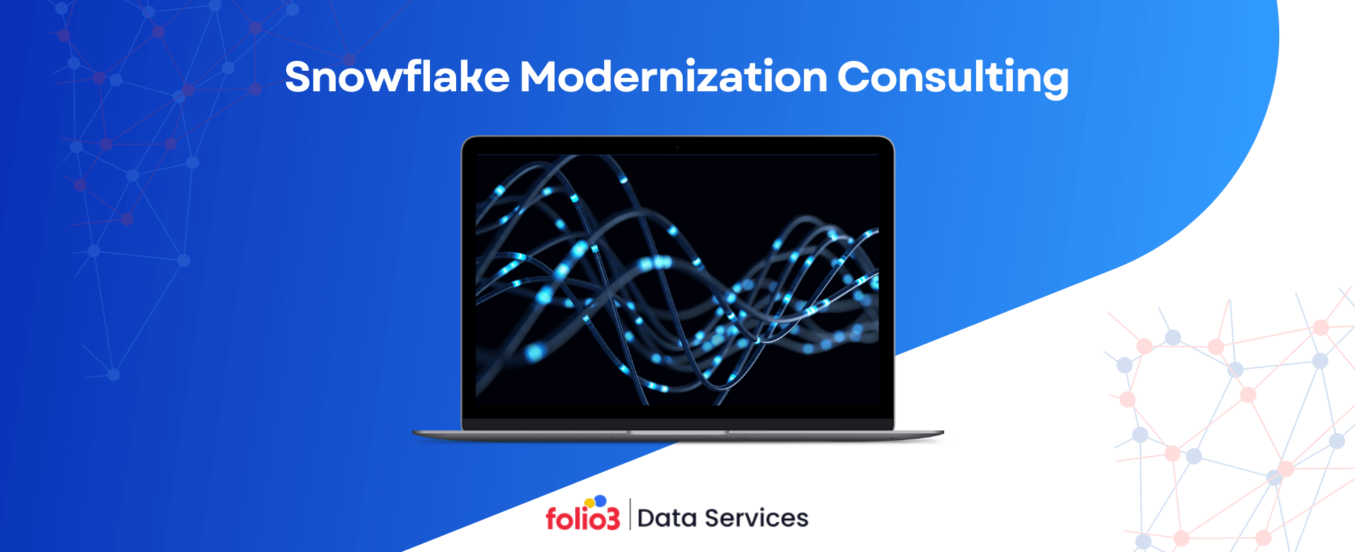 Snowflake Data Warehouse Modernization Consulting