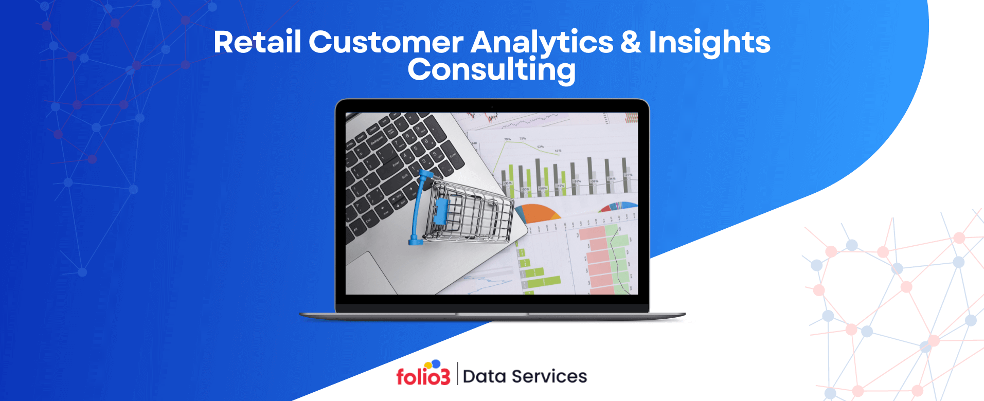 Retail Customer Analytics & Insights Consulting