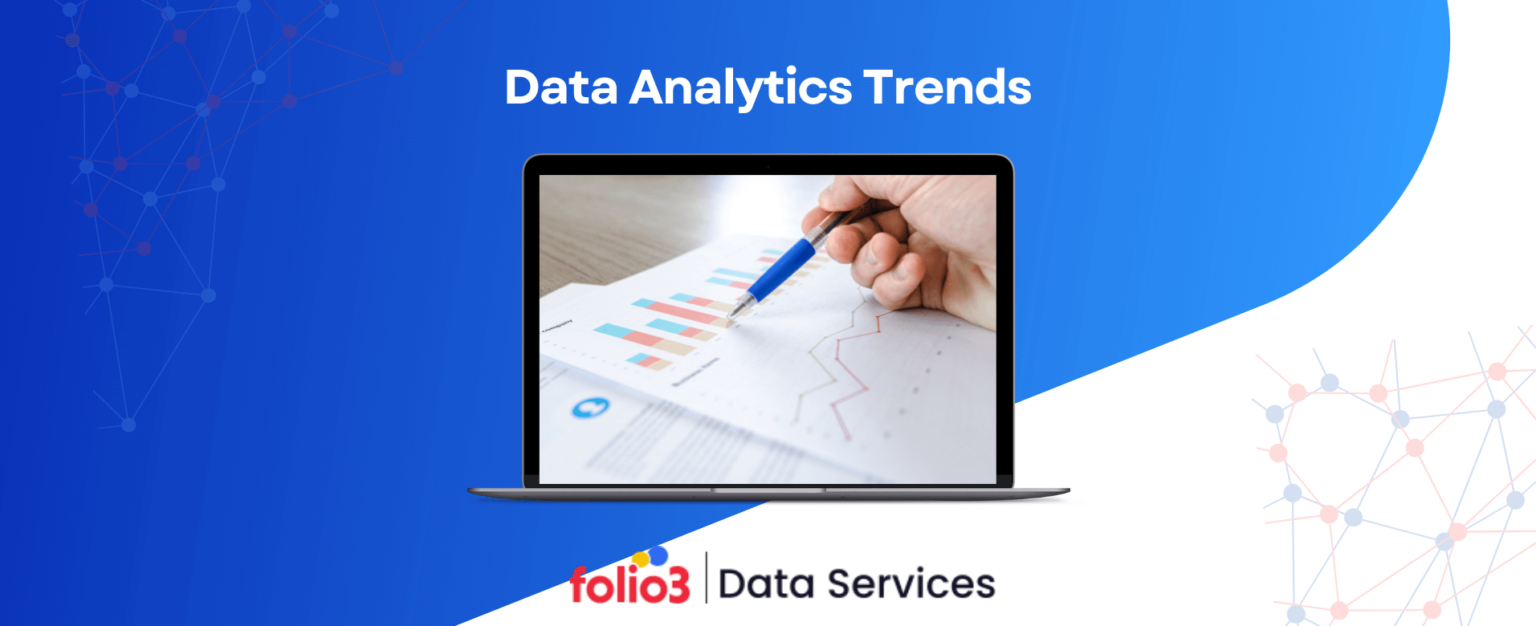 Top Data Analytics Trends - Emerging Insights, Innovations, & Industry ...