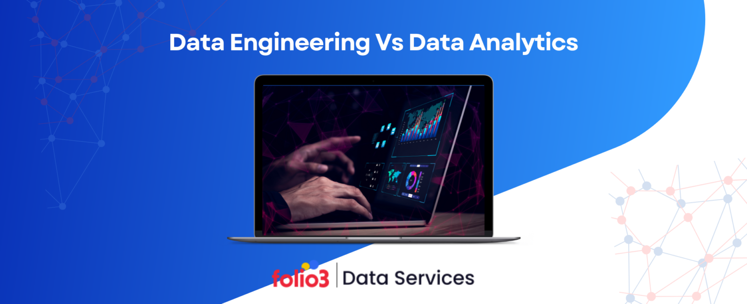Data Engineering vs Data Analytics | Key Differences