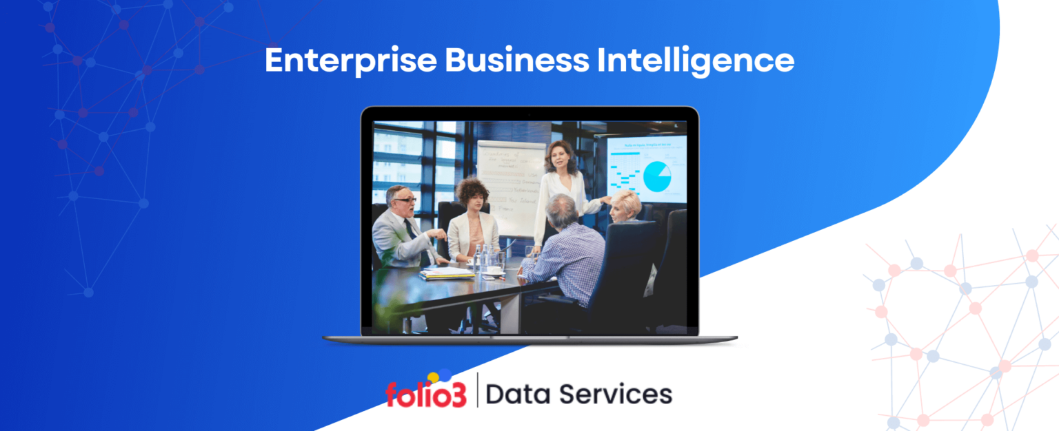 Enterprise Business Intelligence | Uses, Tools & Benefits
