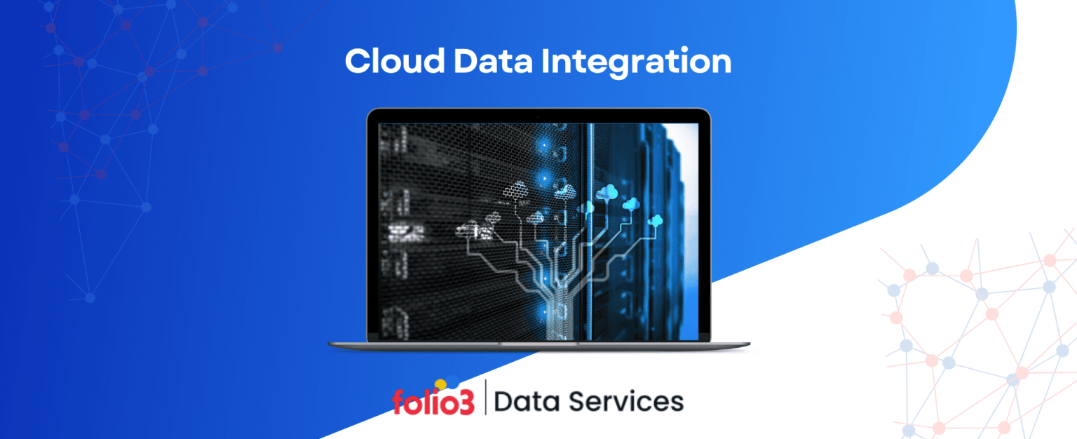 Cloud Data Integration - Strategies, Types, and How It Works