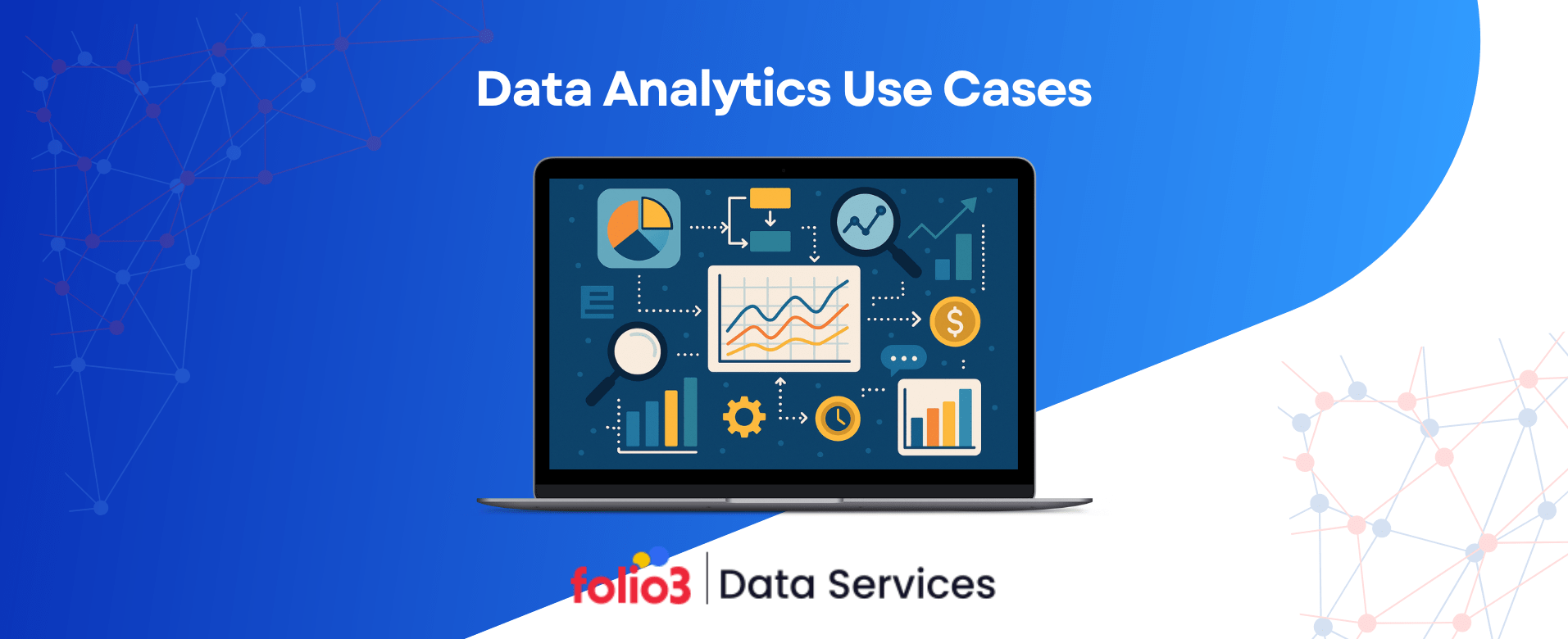 Data Analytics: Key Use Cases & Applications