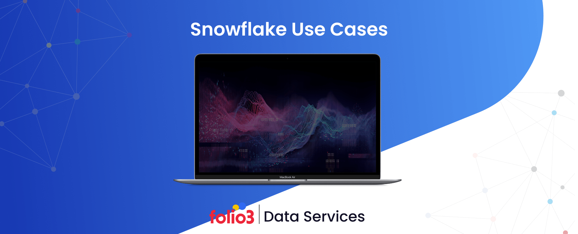 Snowflake Use Cases & Industry Applications